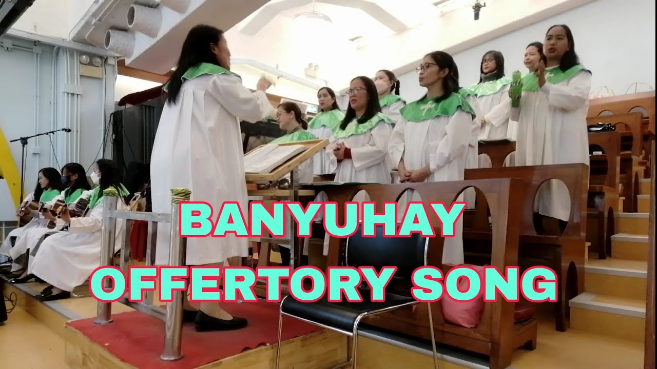 BANYUHAY/ OFFERTORY SONG /LYRICS VIDEO SONG AND COVER BY SOWERS CHOIR ...