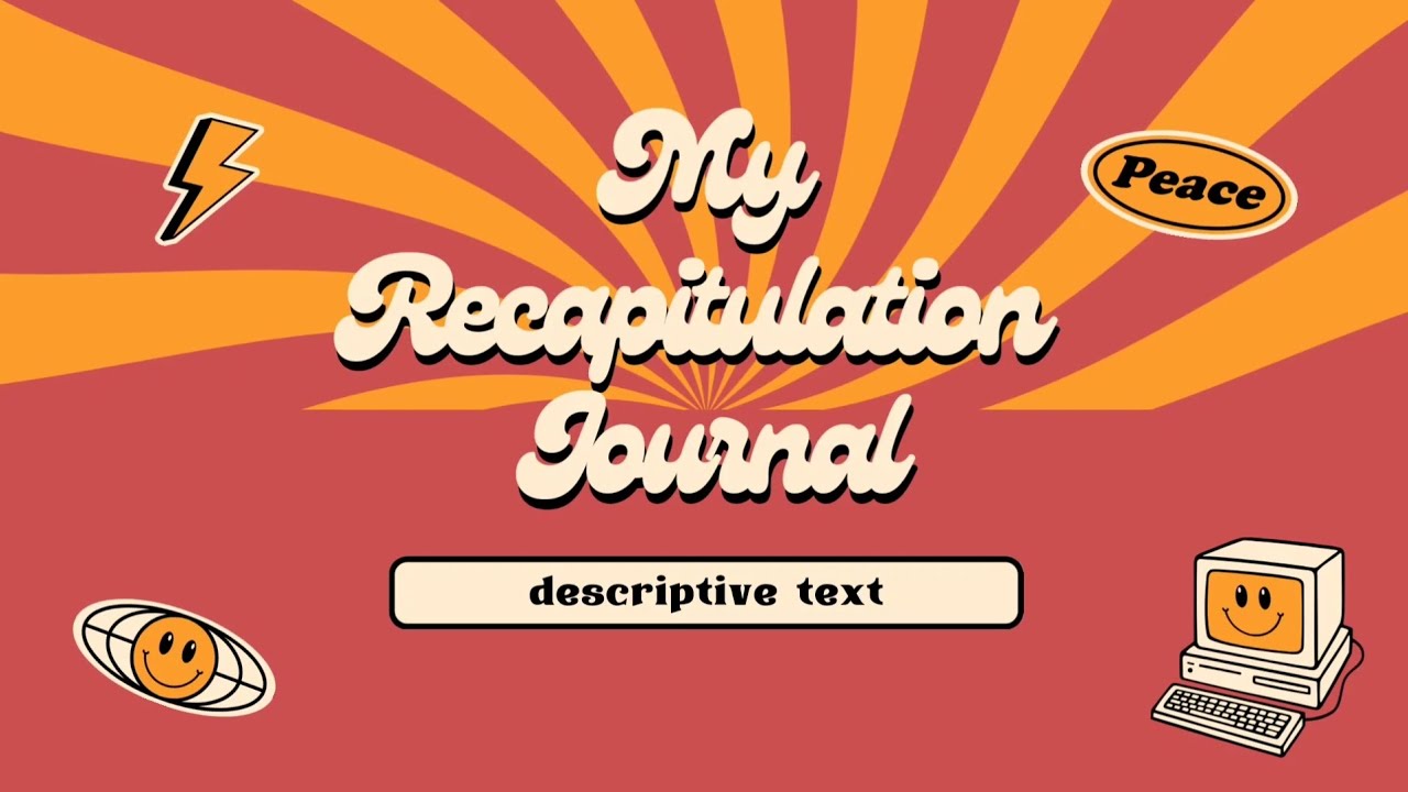 my recapitulation journal | descriptive text🙌🏻💥 - YouTube