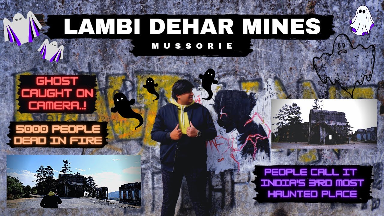 Lambi Dehar Mines Mussorie🏚️ | Haunted Places💀| Reality In The End ...