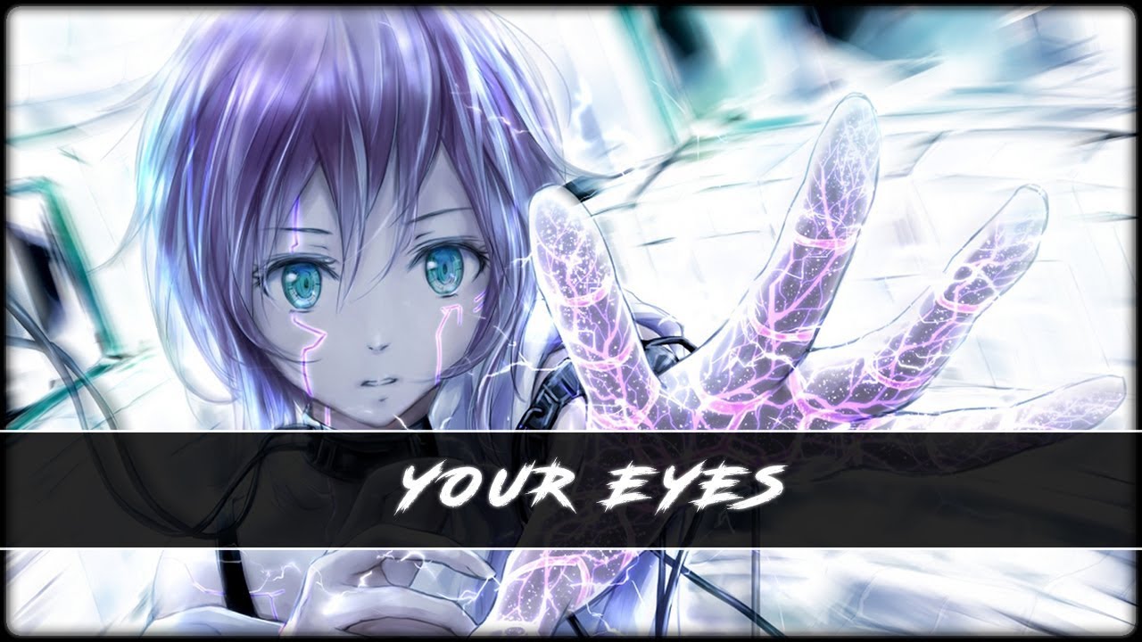 Nightcore - Your Eyes - Neovaii - YouTube