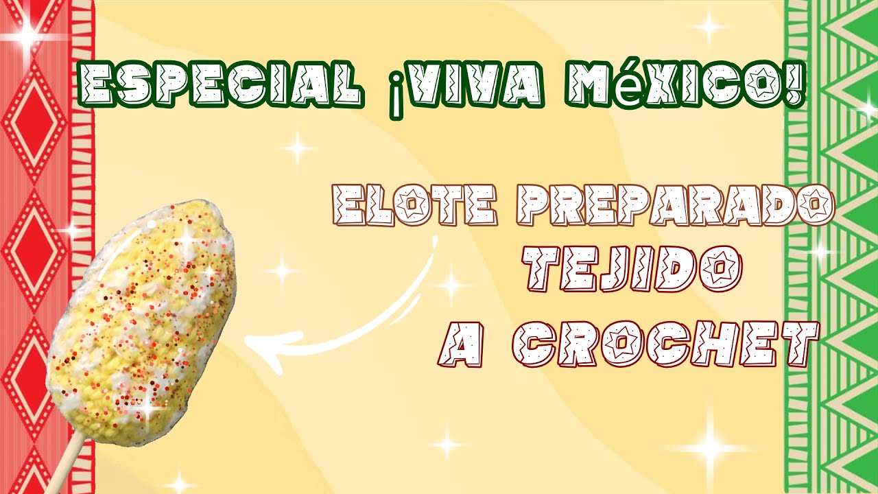 Elote preparado tejido a crochet🌽 - YouTube