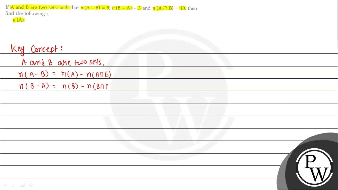 If \( A \) and \( B \) are two sets such that \( n(A-B)=5, n(B-A)=3 \) and \( n(A \cap B)=10 ...