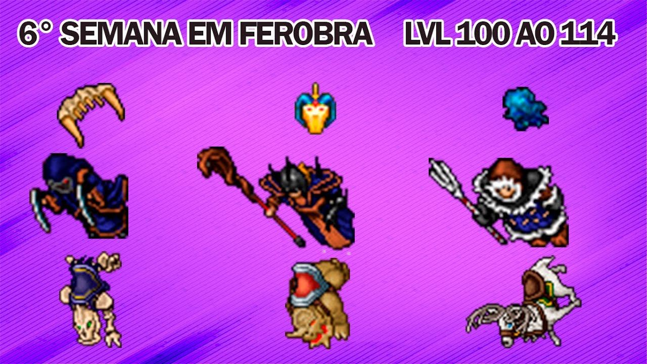 Tibia - 6° Semana em ferobra ( lvl 100 ao 114) - YouTube