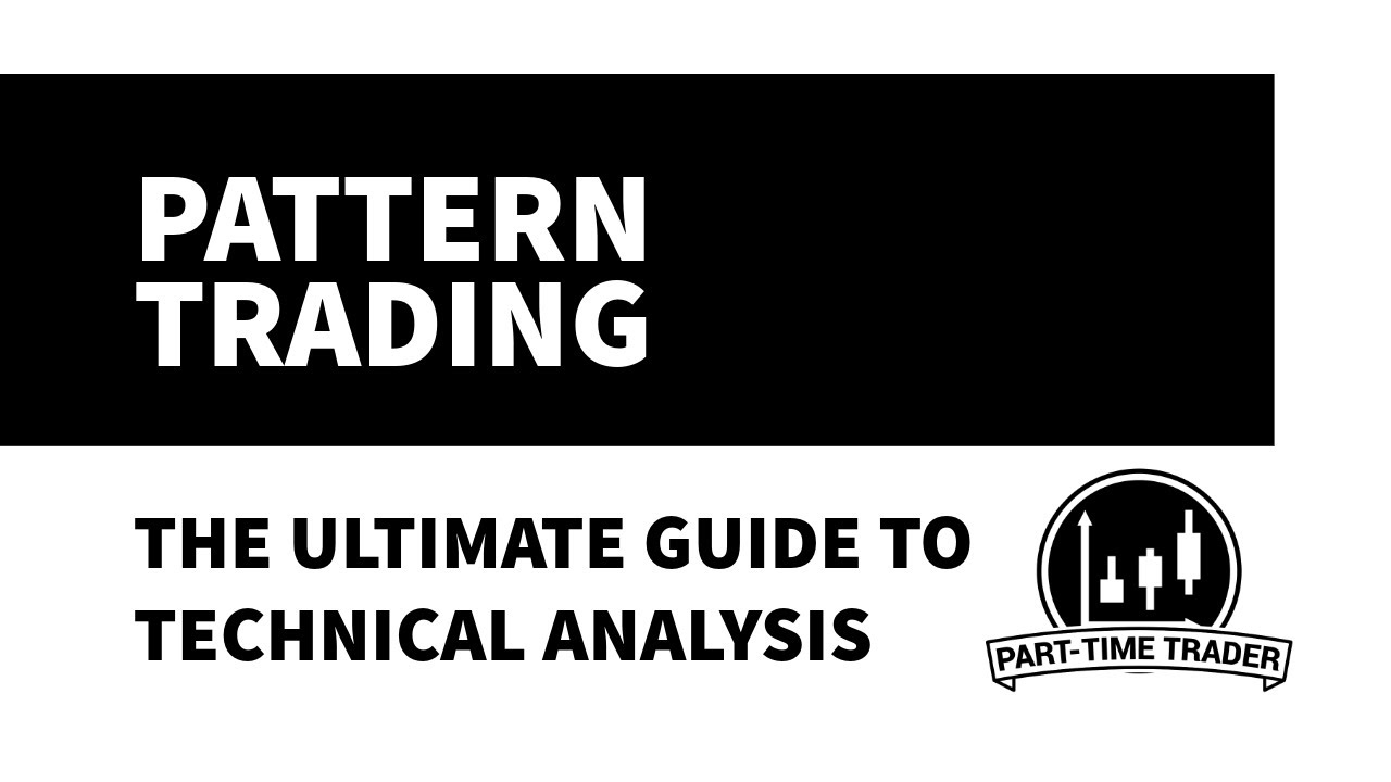 The Ultimate Guide To Technical Analysis Ep1 Pattern Trading Youtube 5387