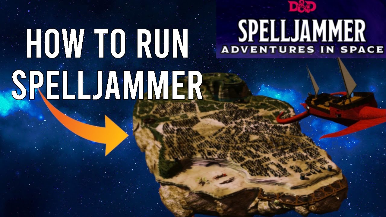 D&D In Space! - How To Run A Spelljammer Campaign [2 Simple Tips] - YouTube