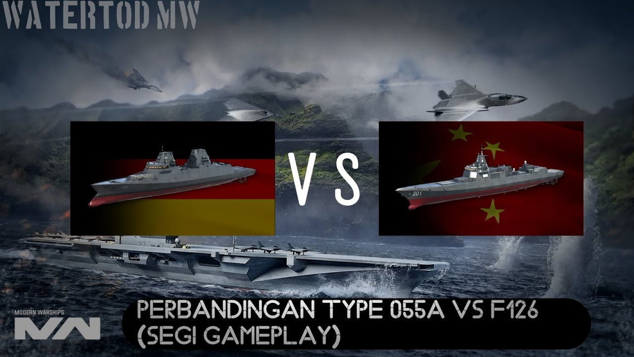 Perbandingan Type 055A Dan F126 | who Win? - YouTube