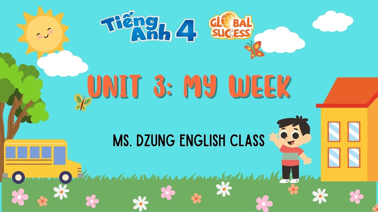 Tiếng Anh 4 - Global Success - Unit 3: My week - YouTube
