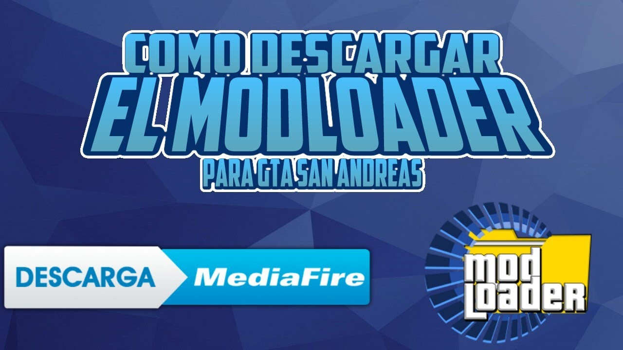 como descargar el modloader para GTA San andreas - YouTube