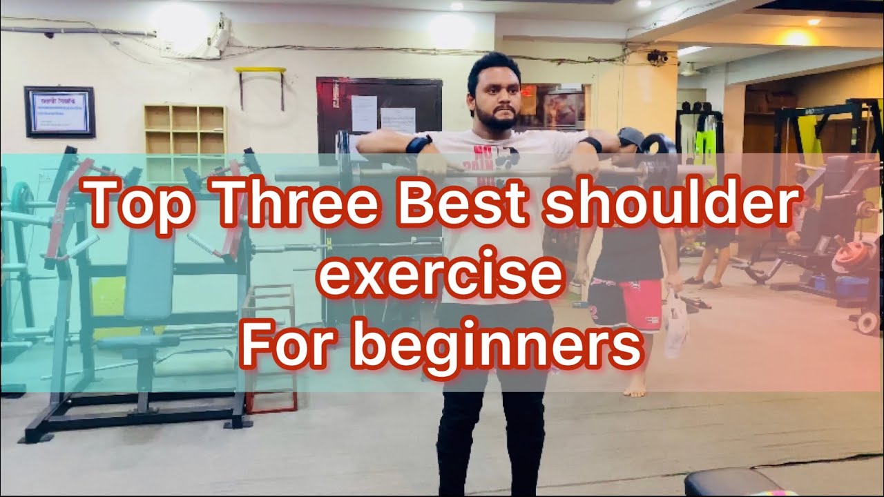 Top three basic shoulder exercise for beginners - YouTube