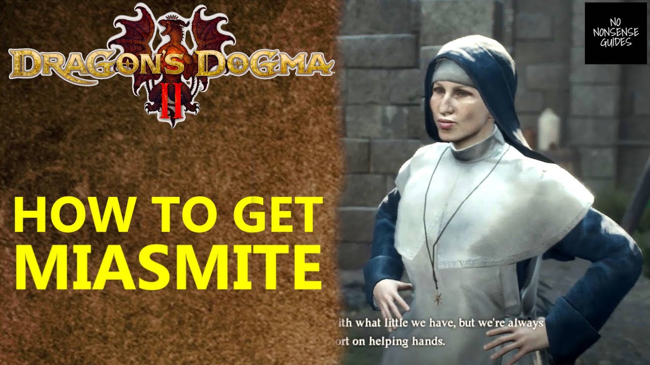 Dragon's Dogma 2 Miasmite - How to Get Miasmite for Elena - Saint of ...