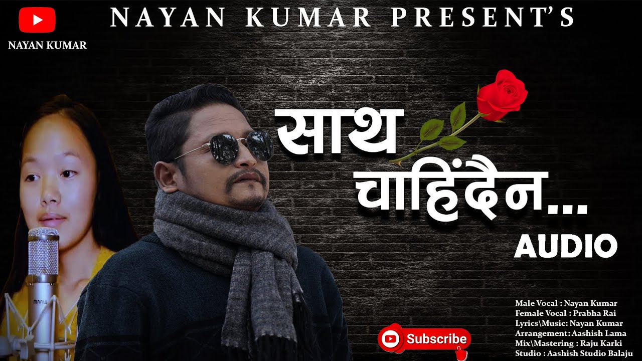 || New Nepali Song "Satha Chahidaina" || Nayan Kumar New song Ft. Prabha Rai @Nayankumar2024 ...
