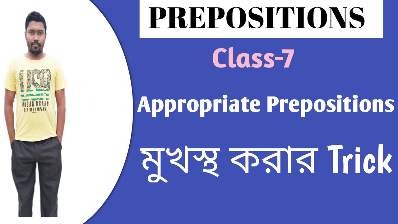 Prepositions(class-7)|Appropriate Prepositions - YouTube