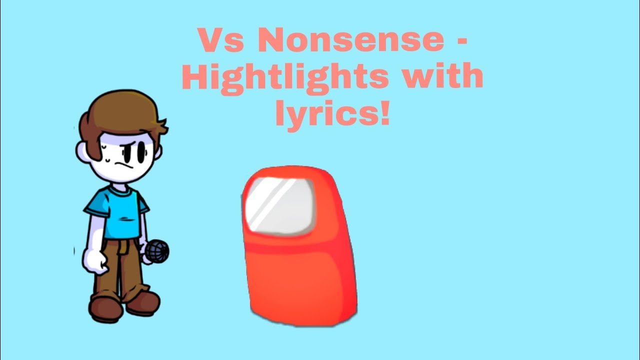FNF vs. Nonsense - Highlights With Lyrics! - YouTube