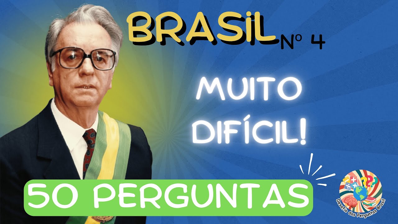 50 Perguntas DIFÍCEIS que só EXPERTS acertam! - Quiz sobre Brasil nº 4 ...