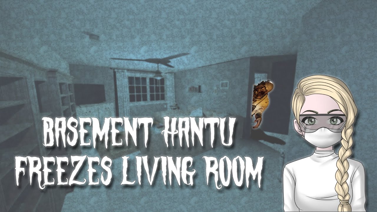 Tanglewood basement Hantu freezes the living room - YouTube