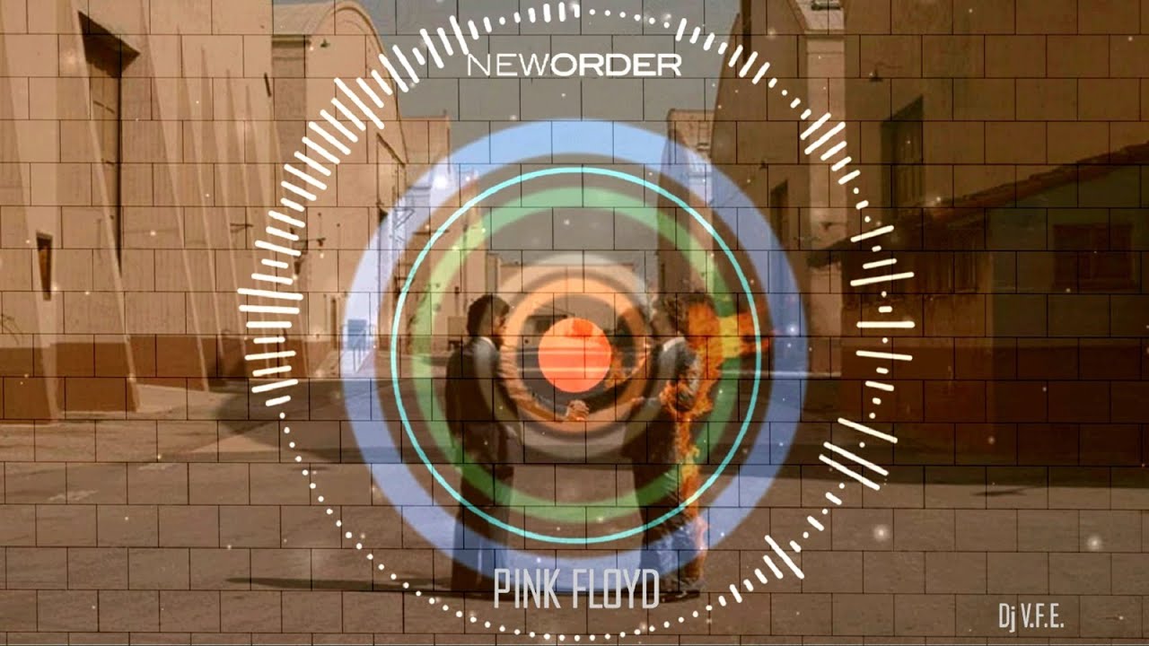 Pink Floyd & New Order Remix Óvalo Club, Dj V.F.E. - YouTube
