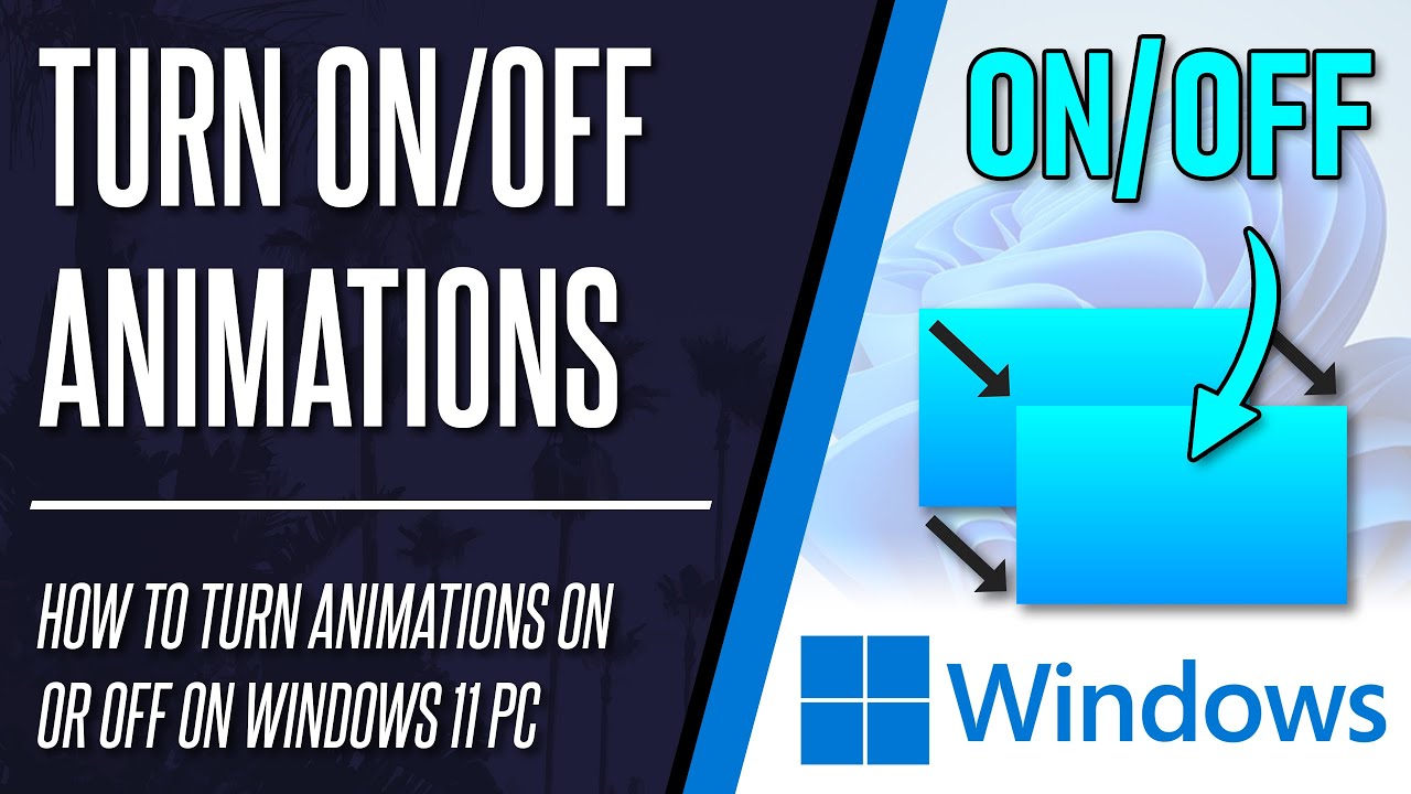 How to Turn On/Off Animations on Windows 11 PC or Laptop - YouTube