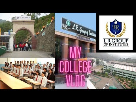 First Vlog of my College (LR Group of Institutes Solan H.P.)BBA 1st ...