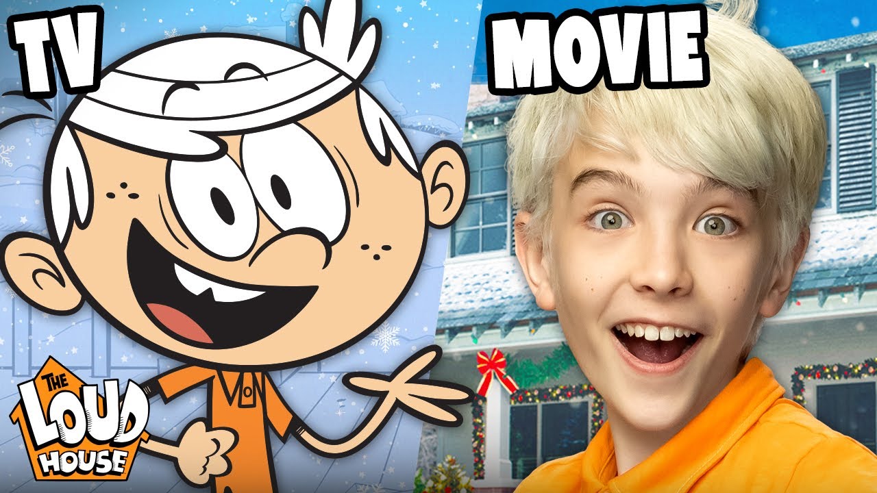 The Loud House Animated Series vs. Live Action Movie! | The Loud House ...