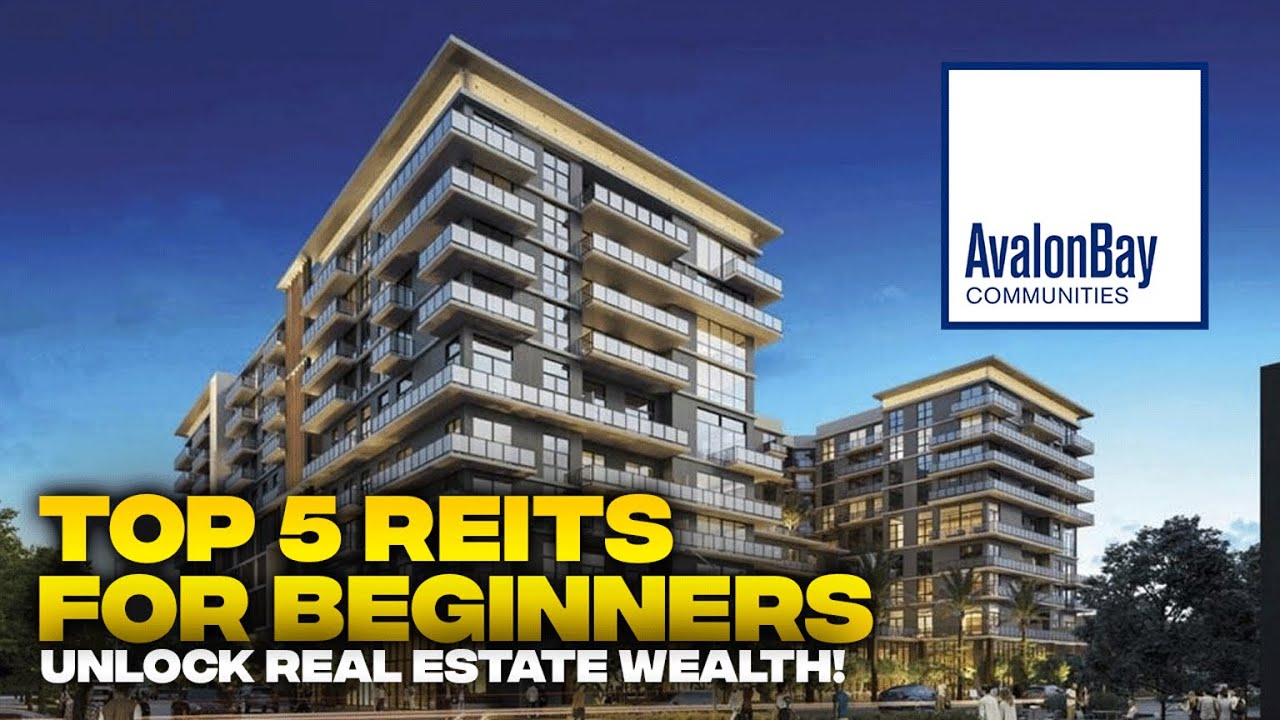 Top 5 Best REITs to Invest In | A Beginner's Guide to Financial Success ...