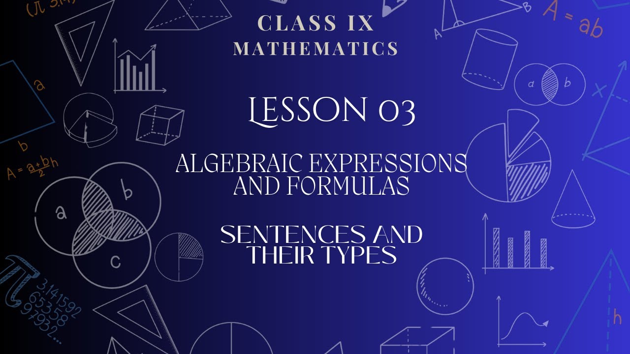 Class IX, , Algebraic Expressions and Formulas, Lesson 03, Sentences ...
