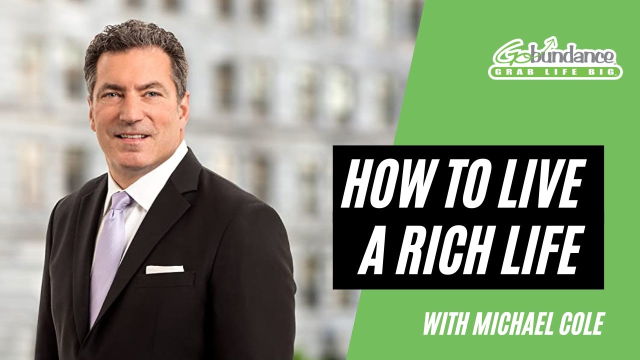 How to Live a Rich Life - YouTube