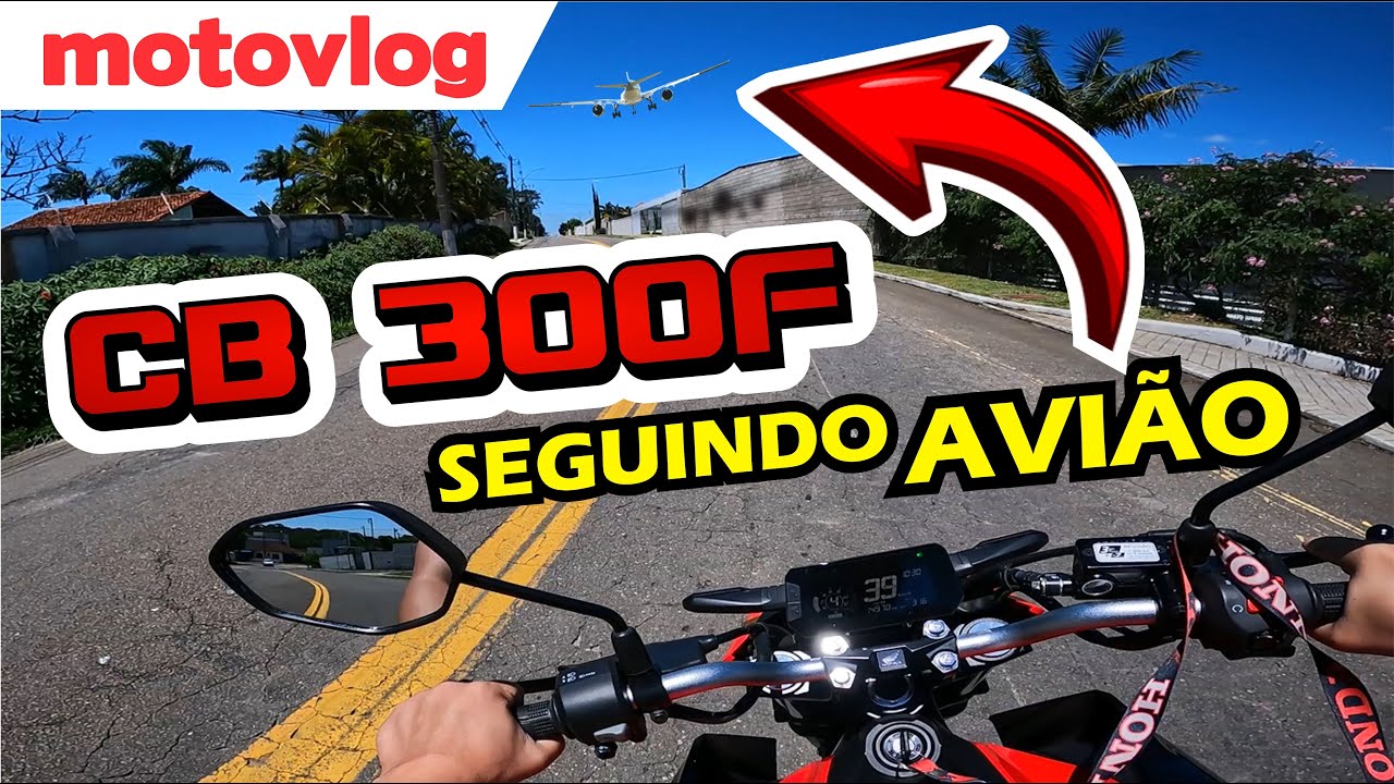 PARTE 3 - CB 300F SEGUINDO O AVIÃO EM AEROPOTO GOPRO HERO BLACK COM ...