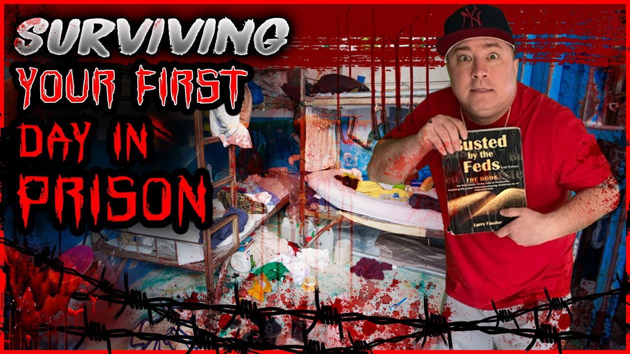 Surviving Your First Day In Prison. - YouTube