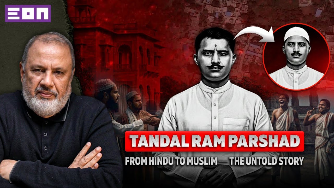 Tandal Ram Prashad | From Hindu to Muslim an Untold story - YouTube