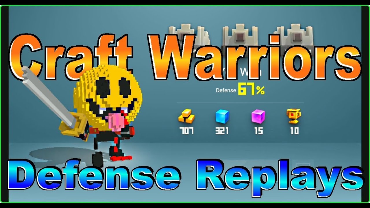 Craft Warriors | Defense Replays - YouTube