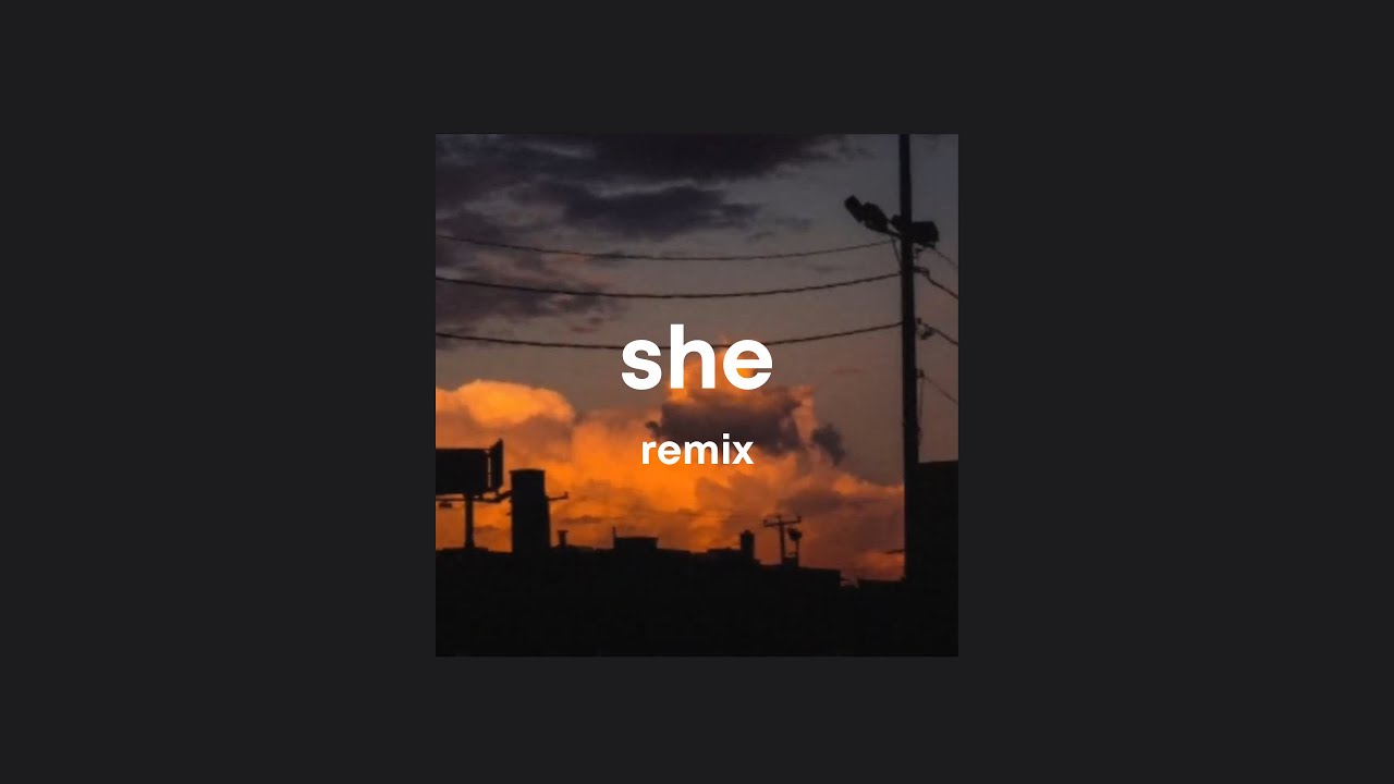 harry styles // she (remix) - YouTube