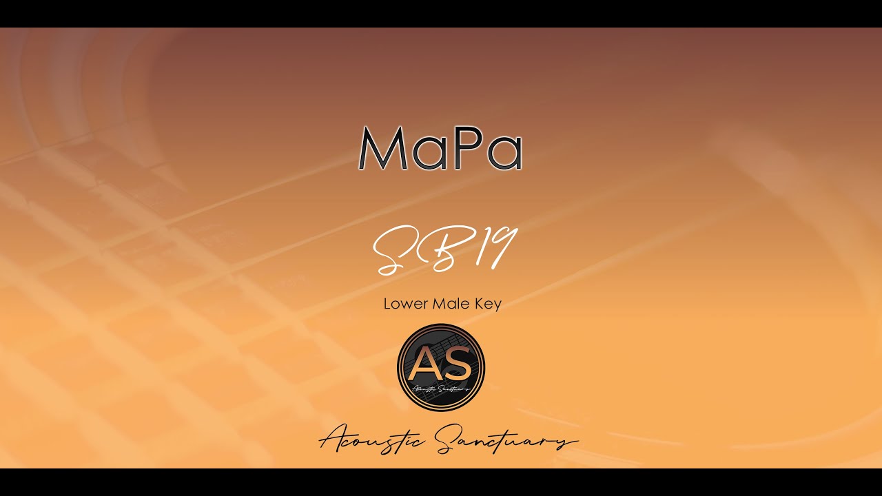 Mapa - SB 19 (Acoustic Karaoke/ Instrumental Male Lower Key) - YouTube