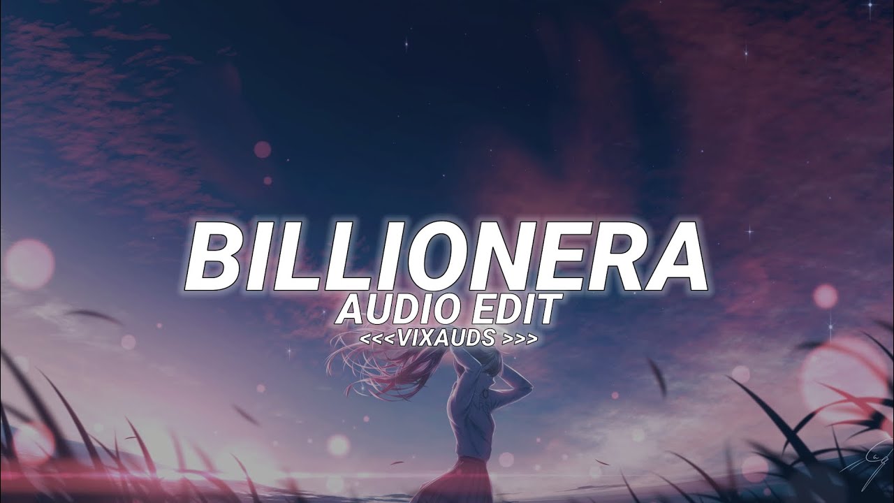 Billionera - Otilia (Audio edit) - YouTube