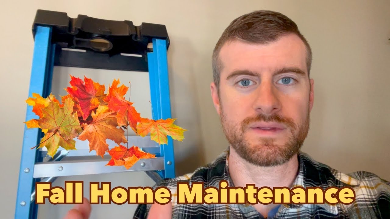 The ULTIMATE Fall Home Maintenance Checklist - YouTube