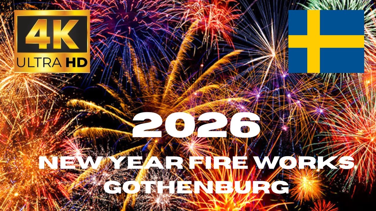 Gothenburg New Year Fireworks 2026 | 4K Ultra HD Celebration in Sweden ...