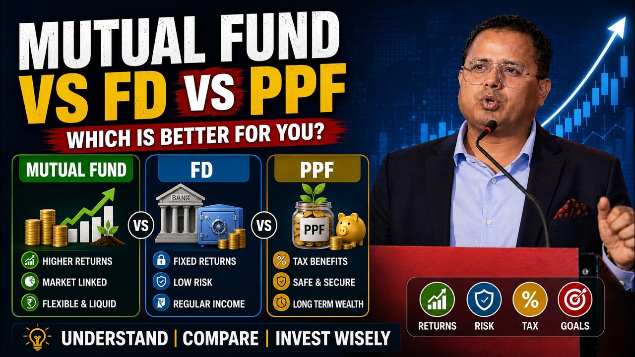 Mutual Fund vs FD vs PPF: Best Investment in 2025?💰 | Compare Returns ...