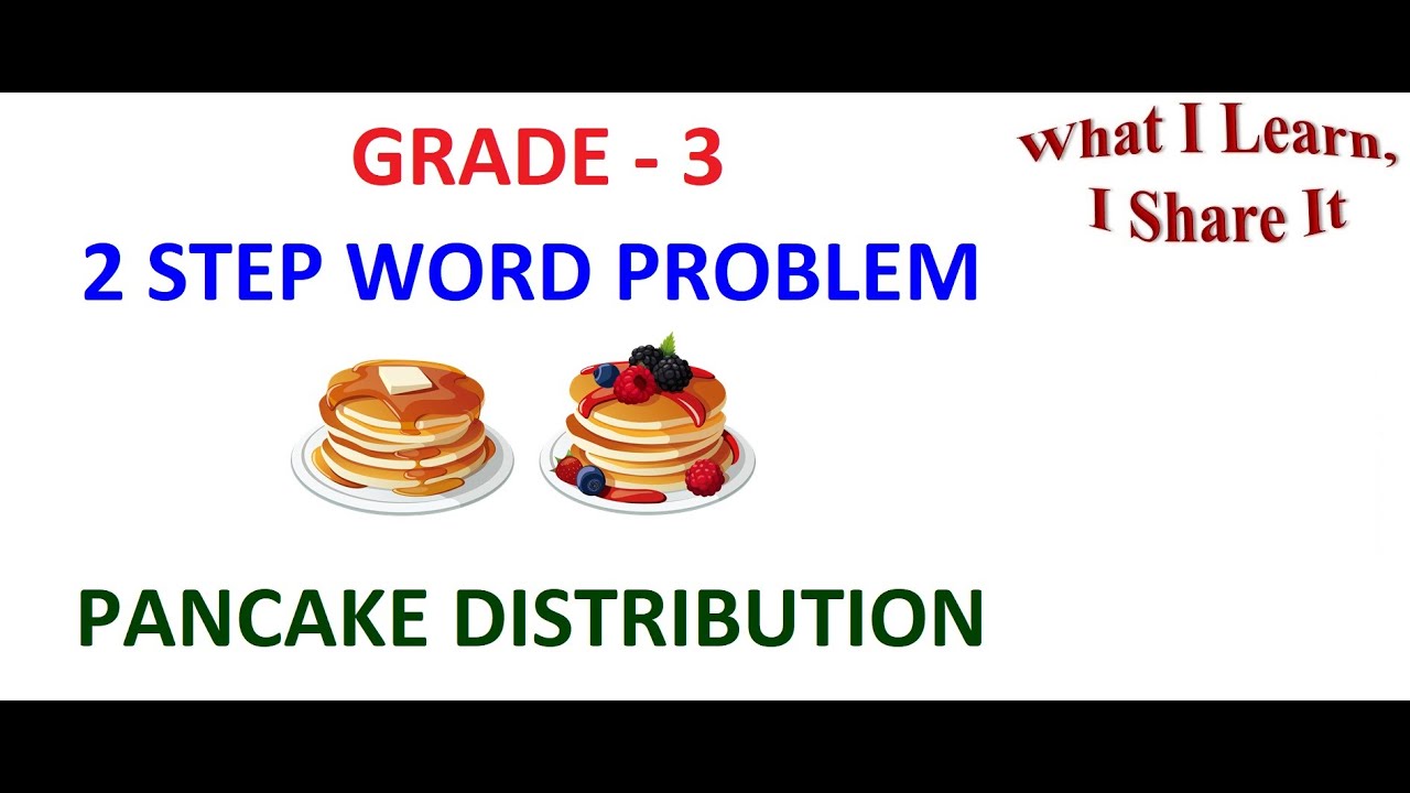 Pancake distribution problem | Grade 3 Math | Word Problem 15 | 2-step ...