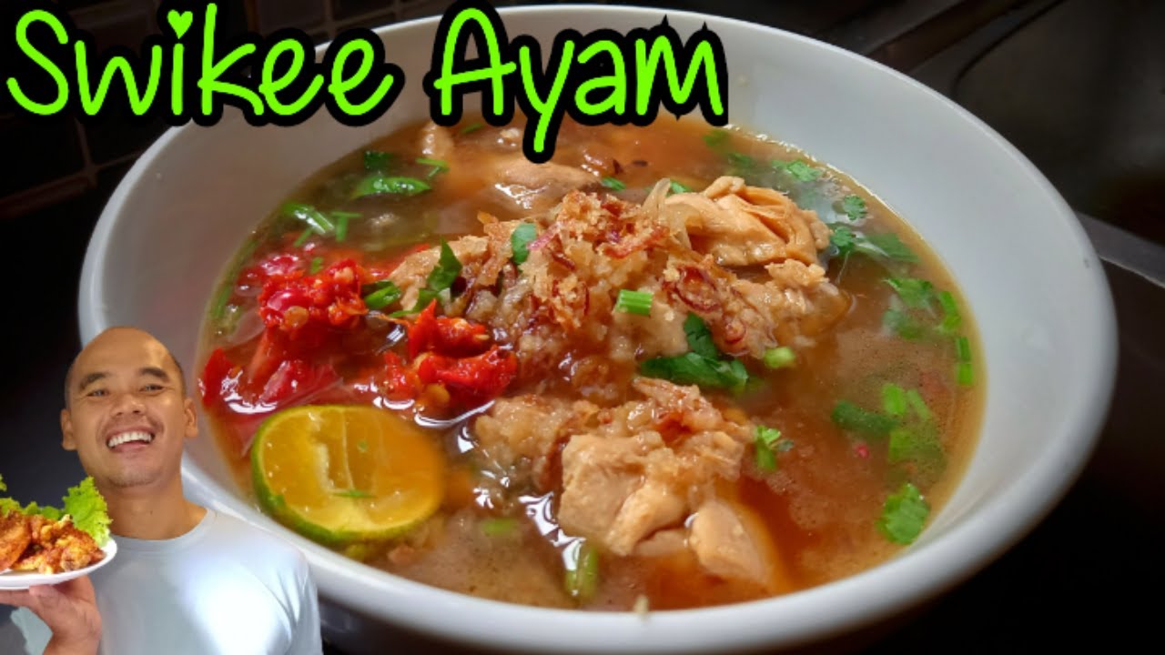 Swikee Ayam, Sedapnya Disantap Panas-panas dan Pedas - YouTube