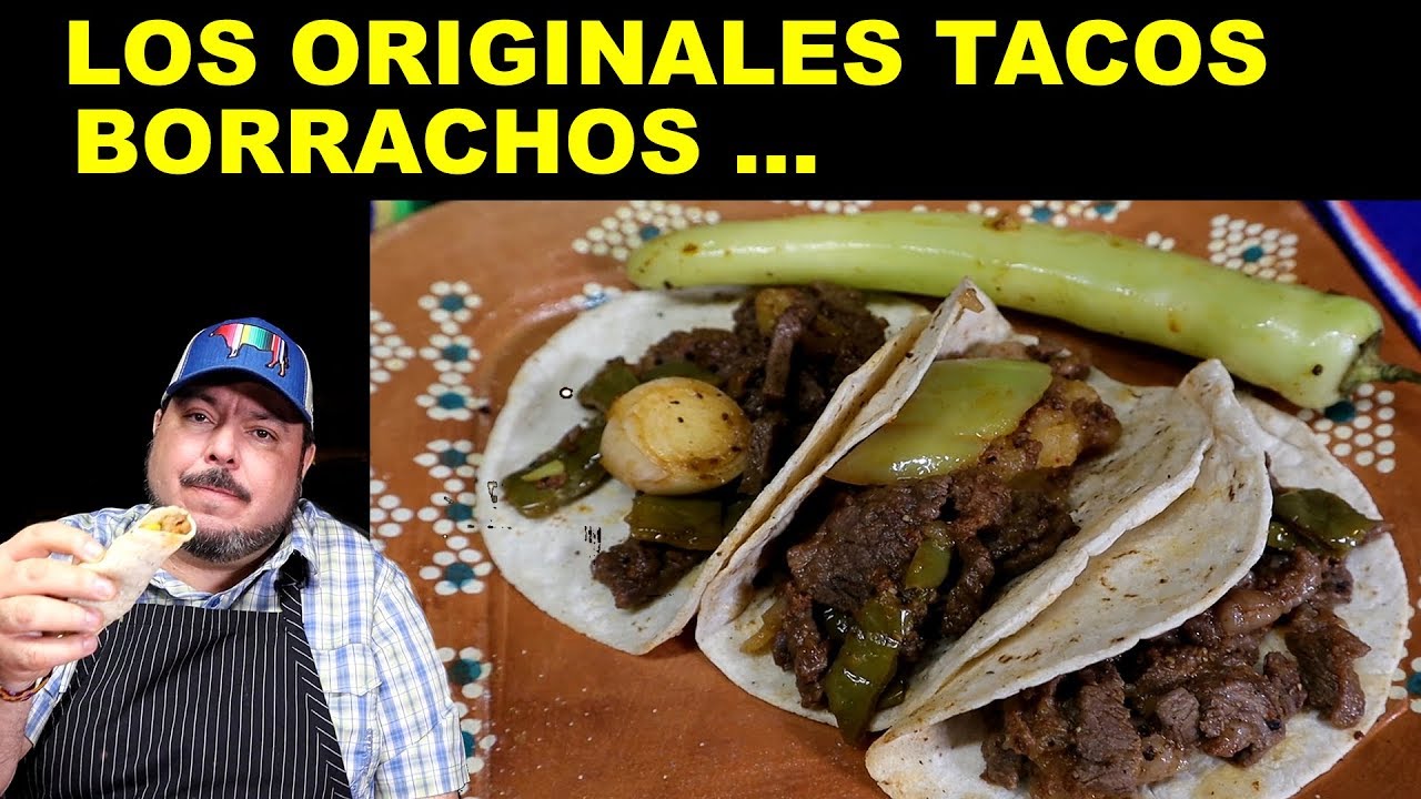 LOS ORIGINALES TACOS BORRACHOS - YouTube