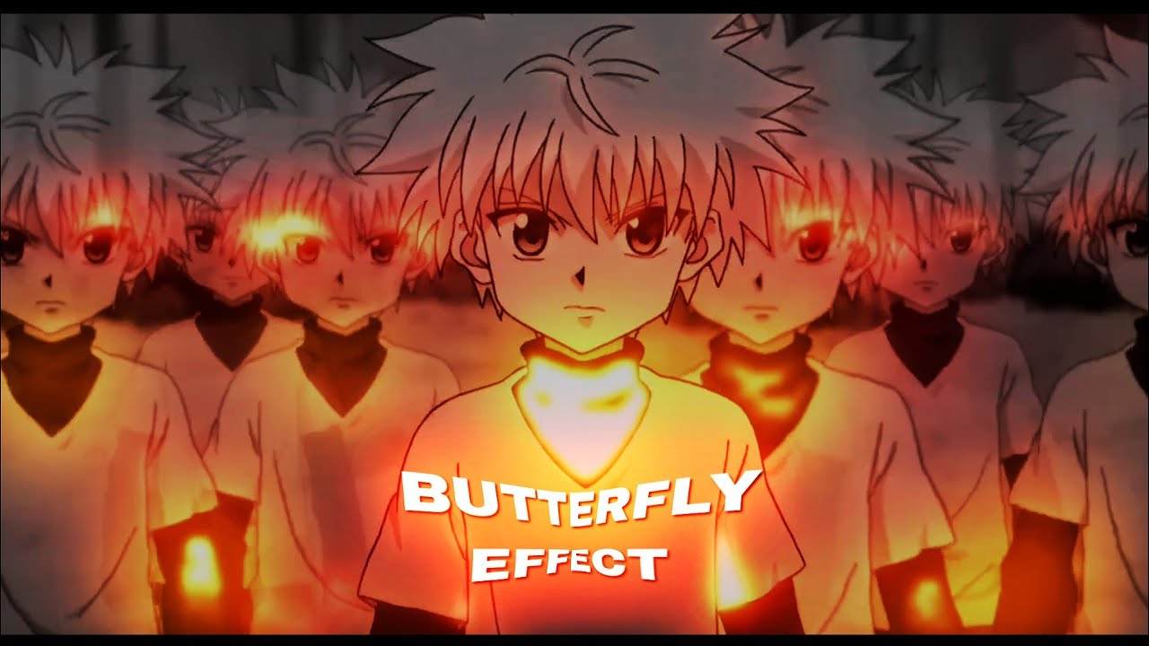 『Butterfly effect 👿』HxH [AMV/EDIT] (Quick) - YouTube