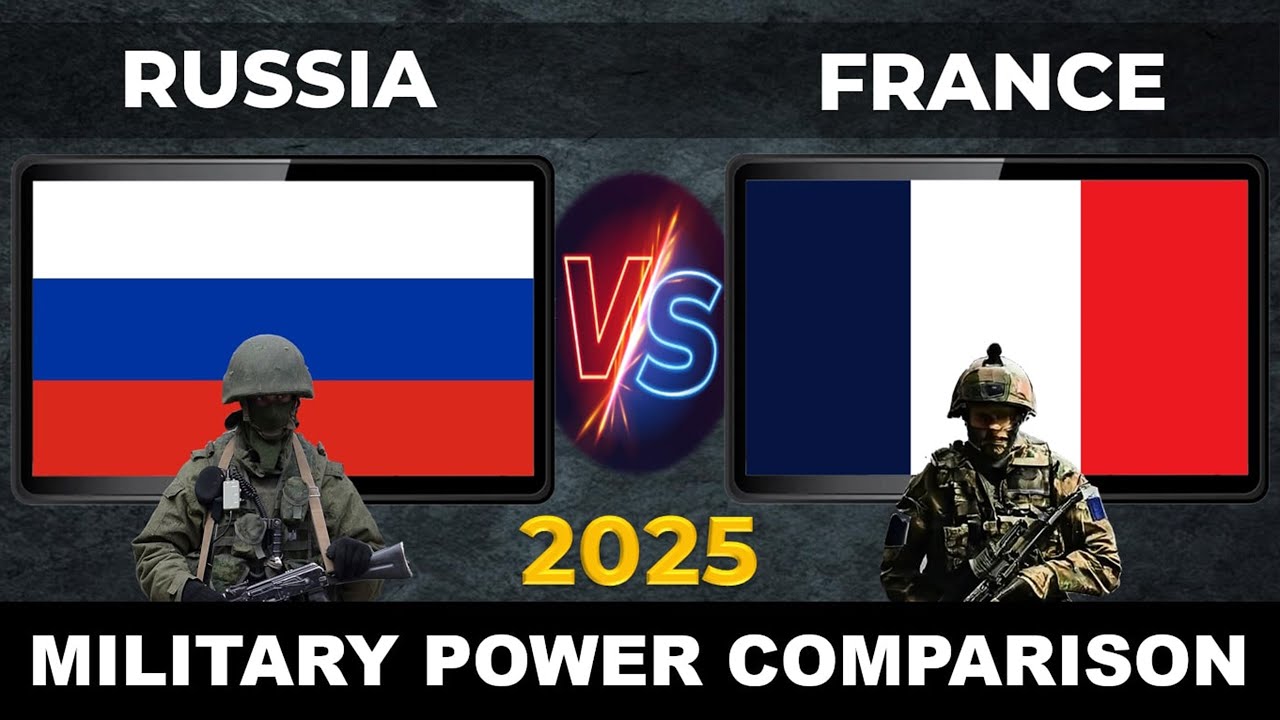 Russia vs France Military Power 2025 | France vs Russia Military Power ...