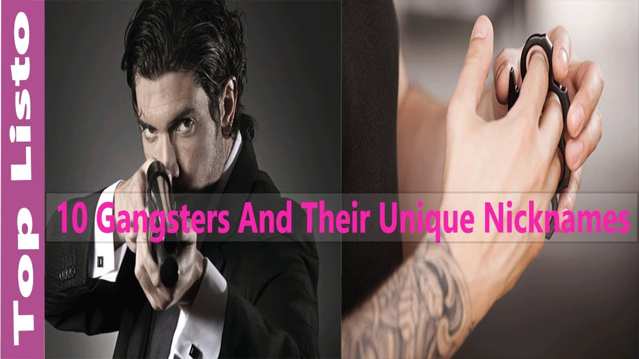 10 Gangsters And Their Unique Nicknames|Gangsters With Nicknames - YouTube