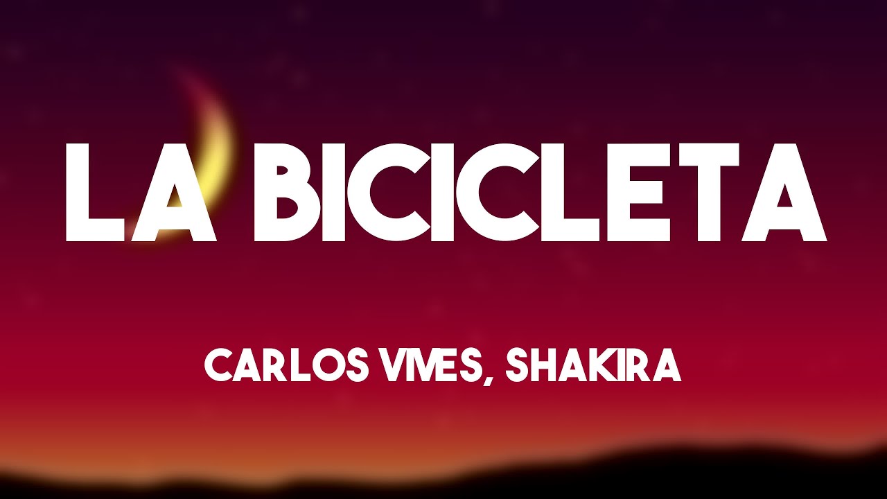 La Bicicleta - Carlos Vives, Shakira [Lyrics Video] 🐚 - YouTube