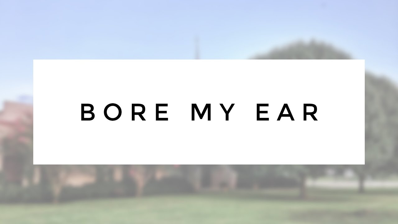 5.28.23 Sunday Sermon - Bore My Ear - YouTube