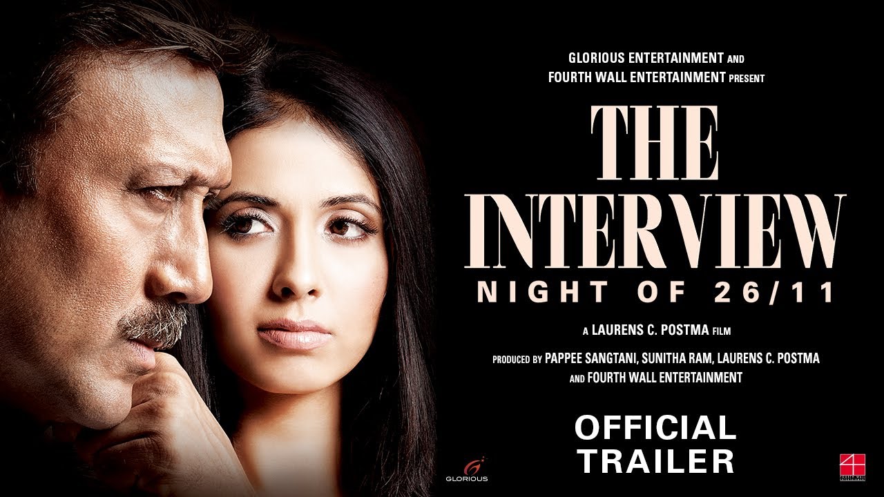 The Interview Night Of 26 11 Official Trailer Jackie Shroff Anjum Nayar Laurens Postma the-interview-night-of-26-11-official-trailer-jackie-shroff-anjum-nayar-laurens-postma