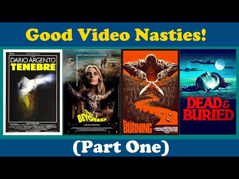 Good Video Nasties! (Part One)