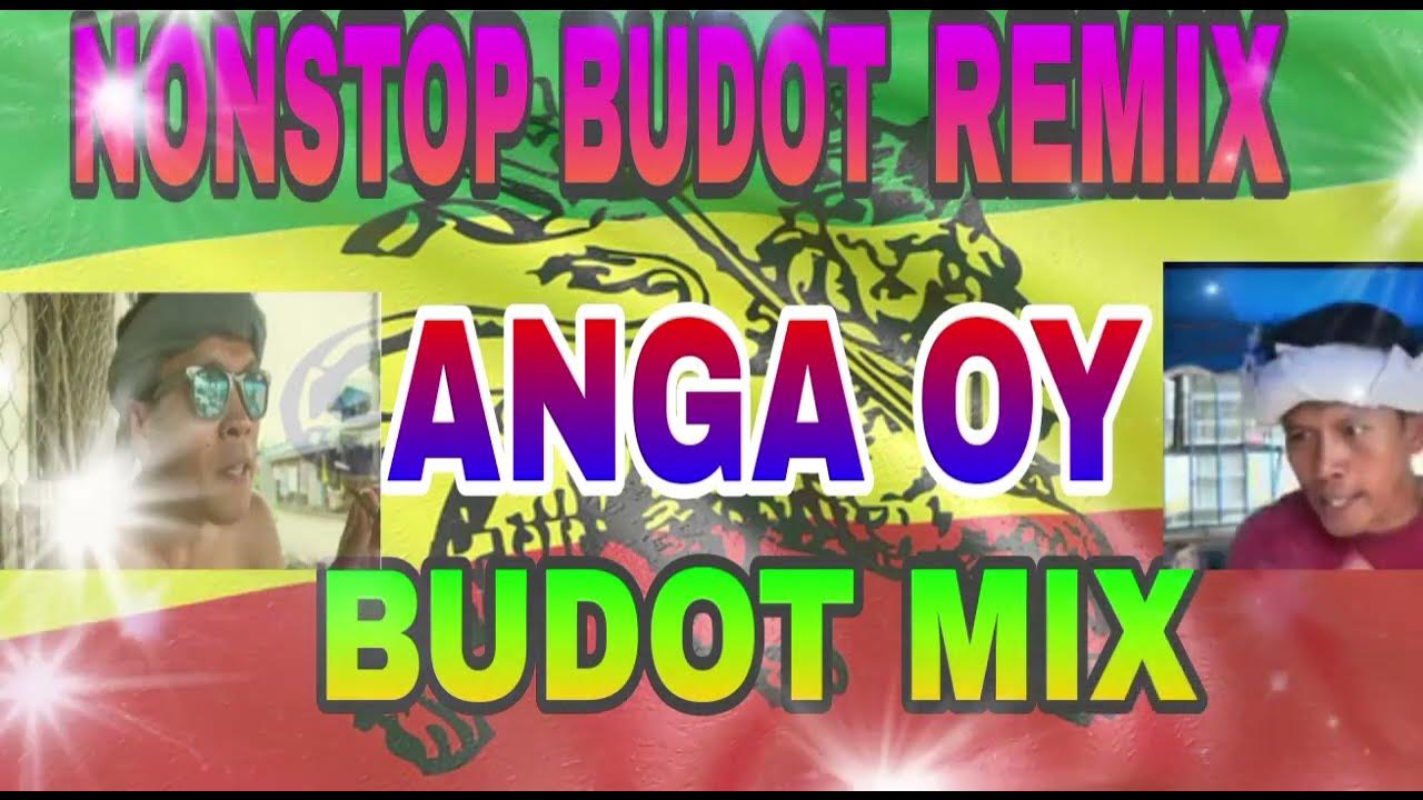 ANGA OY | NONSTOP BUDOT REMIX - YouTube