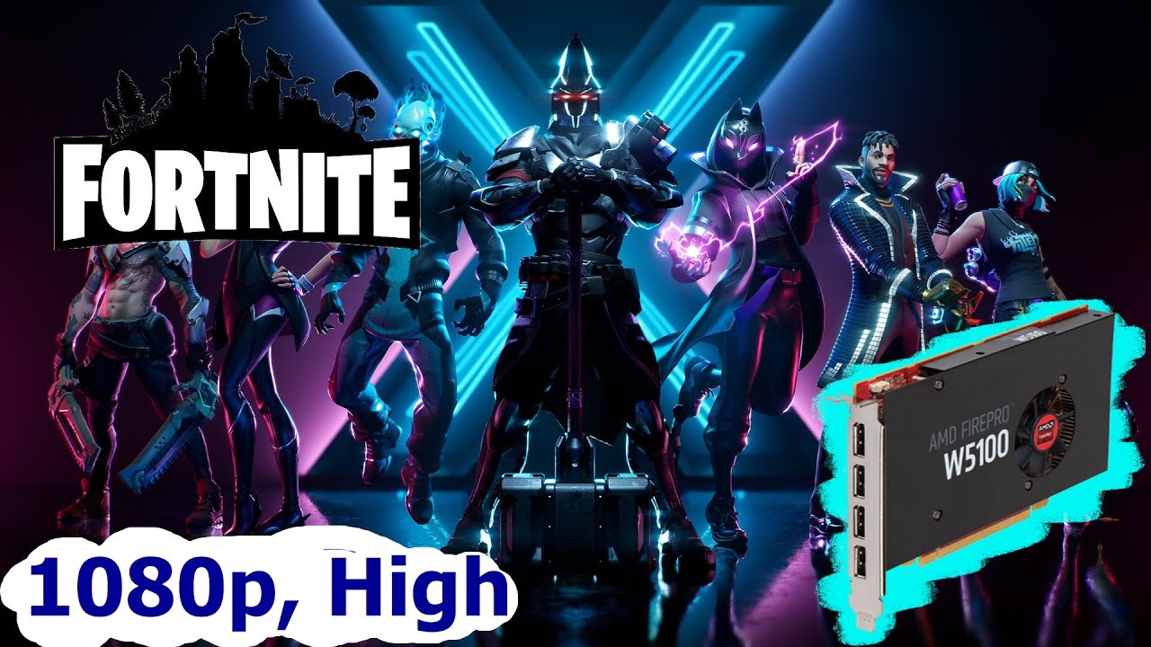 FirePro W5100 - Fortnite DX12 - 1080p, High - YouTube