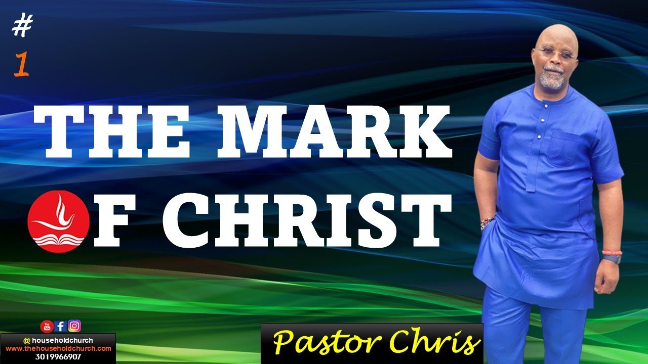 The Mark of Christ #1 - Sunday Service - Pastor Chris - October 23 ...