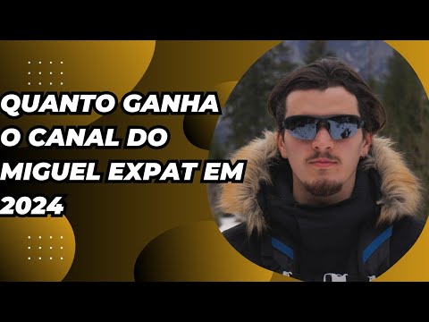 Quanto ganha Miguel Expat atualizado 2024 - YouTube
